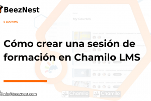 Cómo crear una sesión de formación en Chamilo LMS | BeezNest